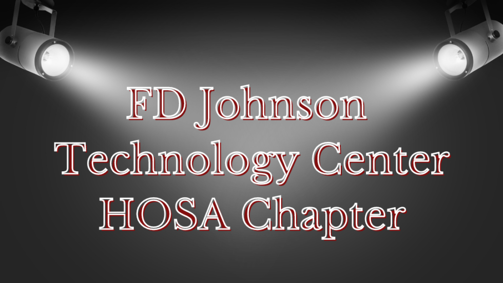 Chapter Spotlight – FD Johnson Technology Center - SC HOSA